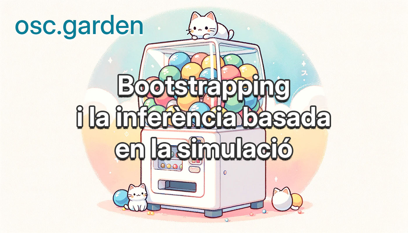 Les 8 idees estadístiques més importants: bootstrapping i la inferència basada en la simulació ...
