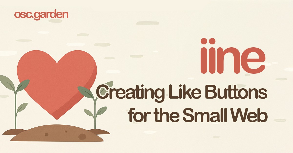 Creating Like Buttons for the Small Web • ~/osc
